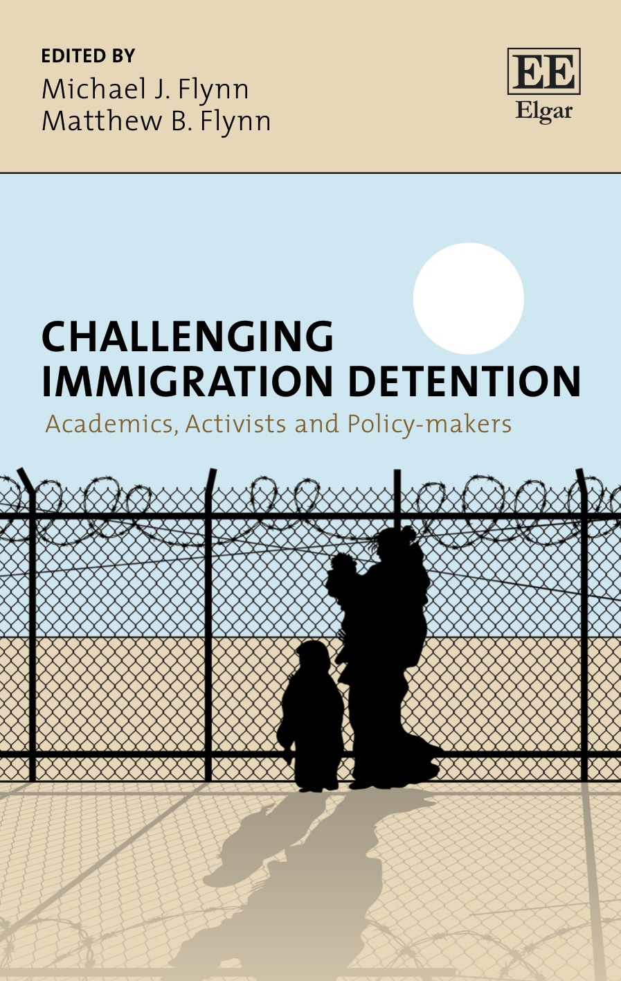 Challenging Immigration Detention: Academics, Activists, and Policy ...