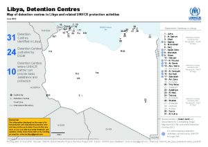 UNHCR Map of Libya Detention Centres, June 2016 - Global Detention ...