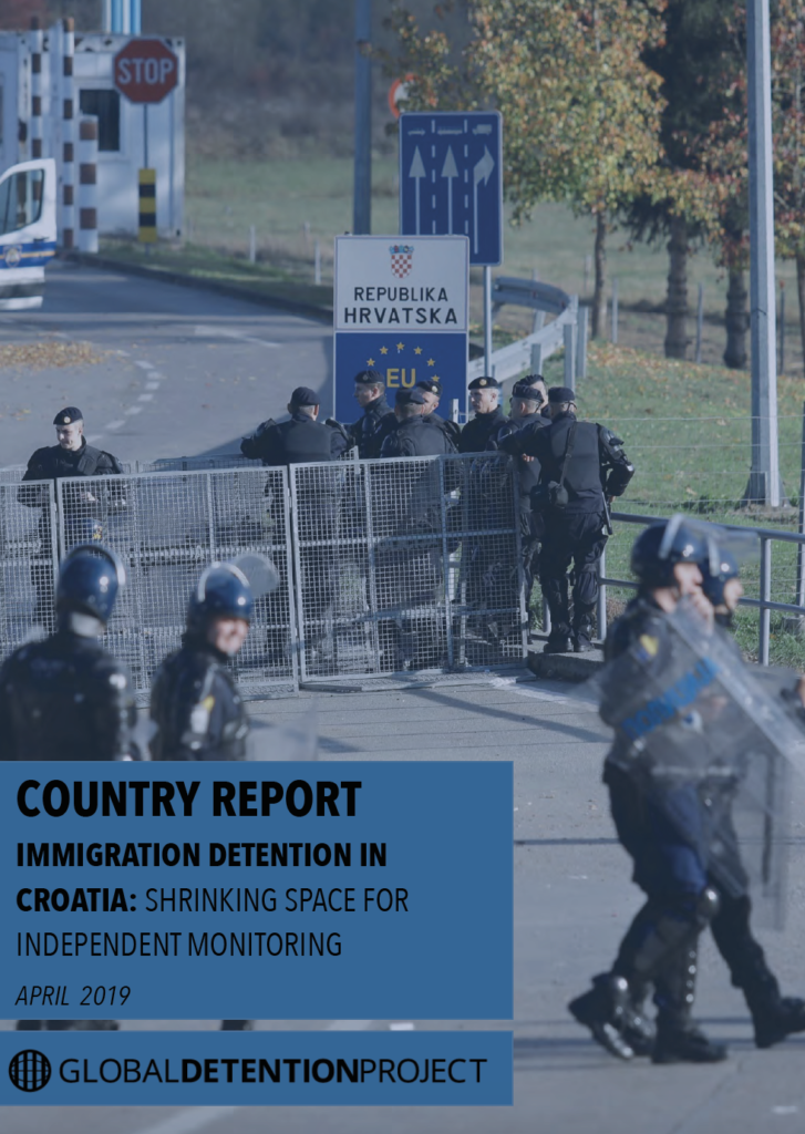 Immigration Detention in Croatia: Shrinking Space for Independent ...